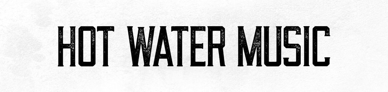 Hot Water Music | HSMERCH