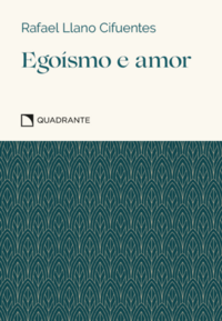 Livro Egoísmo e amor - Virtudes