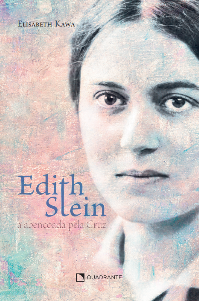 Livro Edith Stein - A abençoada pela cruz