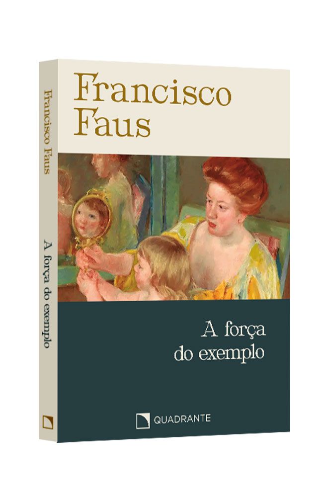 Livro A força do exemplo - 3 Edição